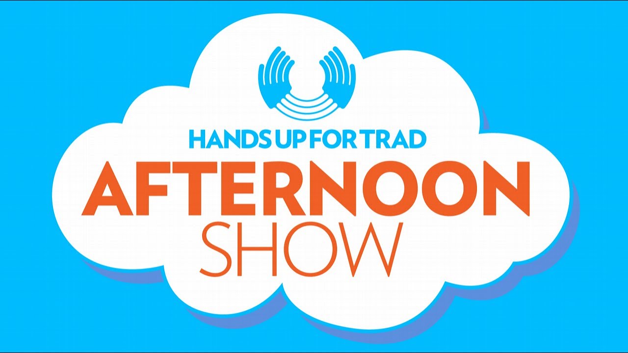 Hands Up for Trad Afternoon Show with Cameron Nixon, Ainsley Hamill and ...
