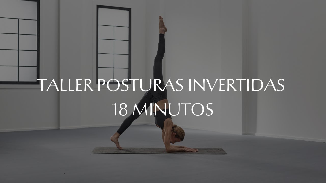 YOGA, mini taller de ejercicios para la aproximación de las invertidas ...