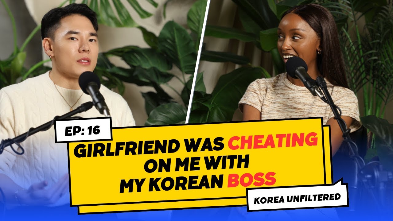 My girlfriend was cheating on me with my hagwon boss Korean American ...