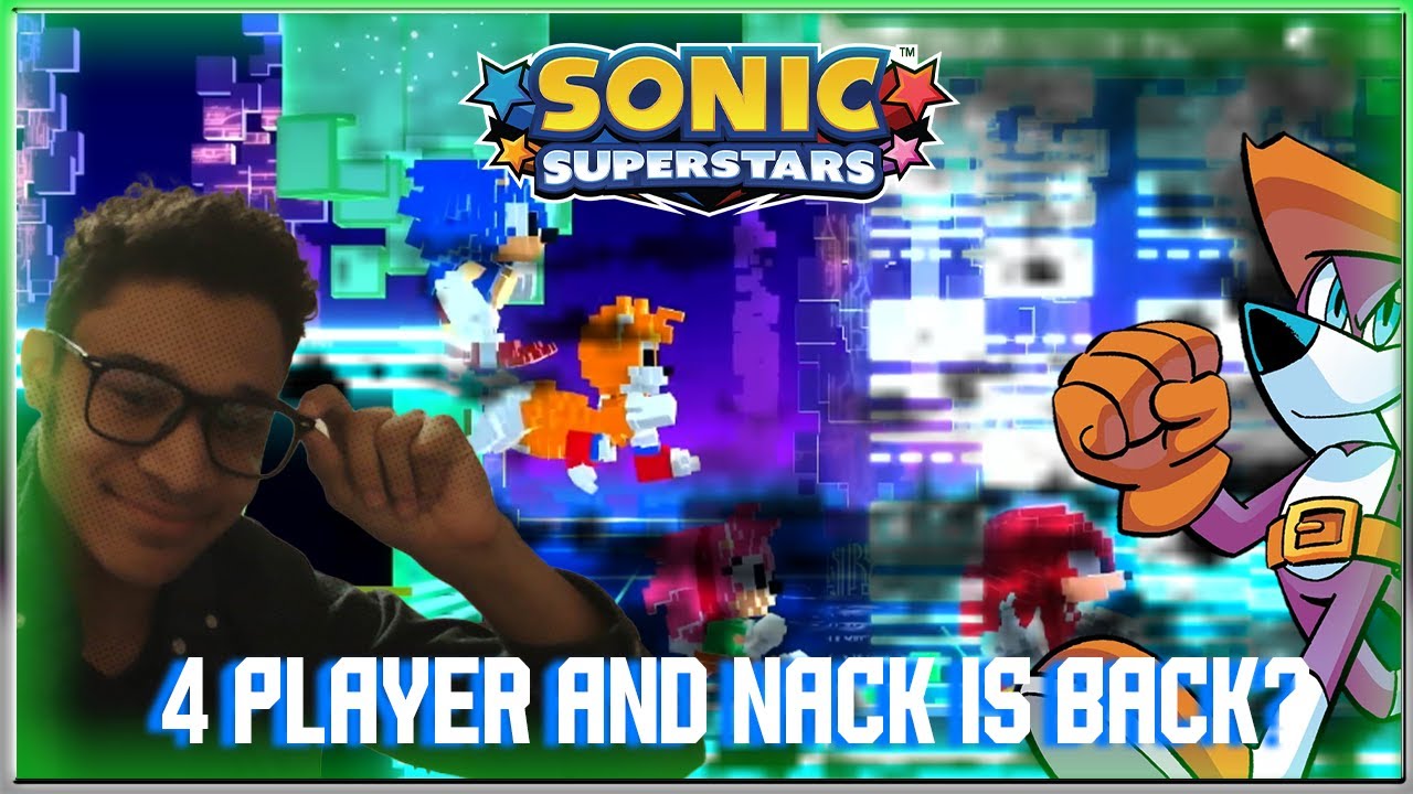 4 PLAYER AND NACK IS BACK!? Sonic SuperStars Breakdown - YouTube
