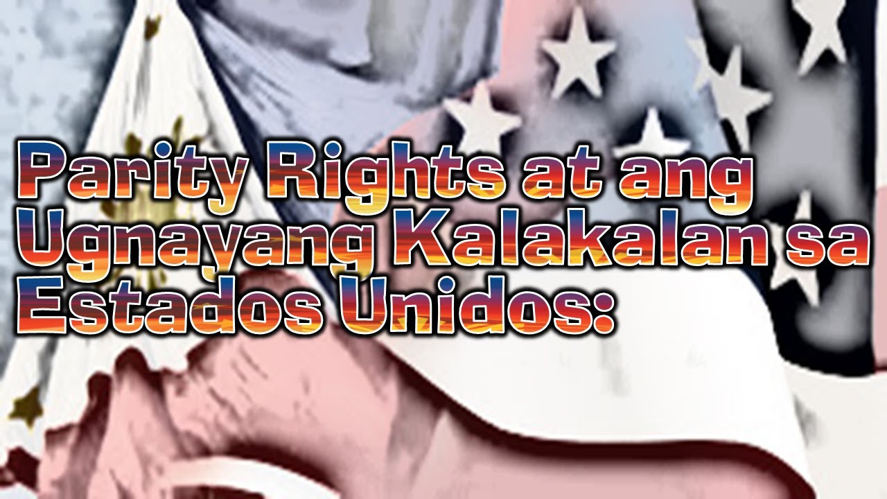 Araling Panlipunan - Parity Rights at Ugnayang Kalakalan sa Estados ...