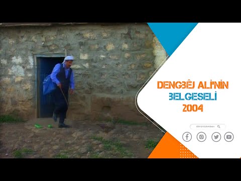 DENGBÊJ ALİ'NİN BELGESELİ - 2004