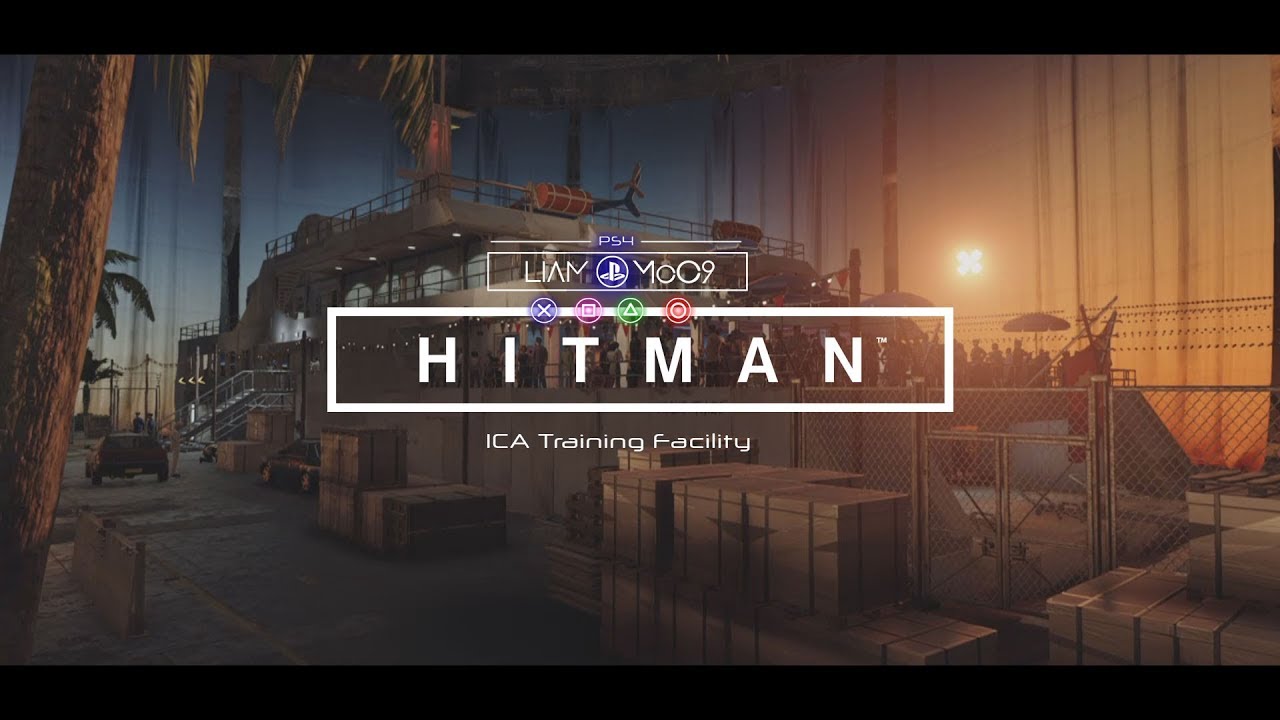 Hitman - ICA Training Facility - YouTube