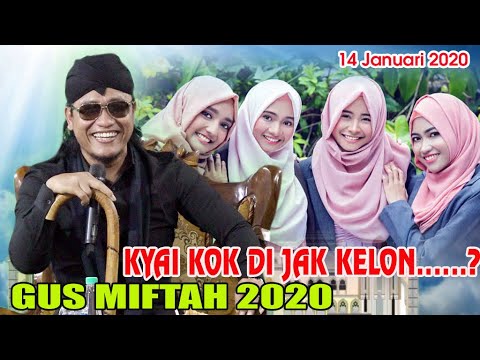 GUS MIFTAH Loos Gak REWEL - 14 Januari 2020 Mosok Kyai Kok Dijak Kelon ...