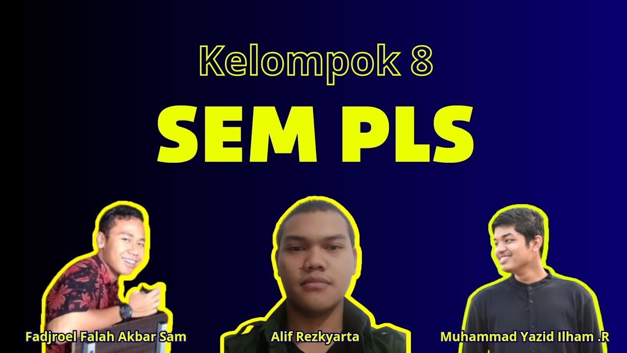 SEM PLS-Kelompok 8 Metode Kuantitatif - YouTube