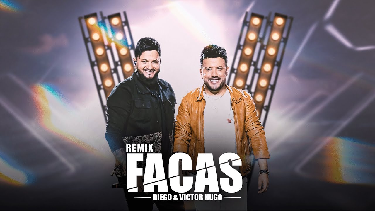 Diego & Victor Hugo - Facas (Remix) [Lyric Oficial] - YouTube