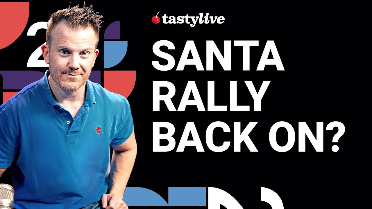 Santa Rally Back On? | From Theory to Practice - YouTube