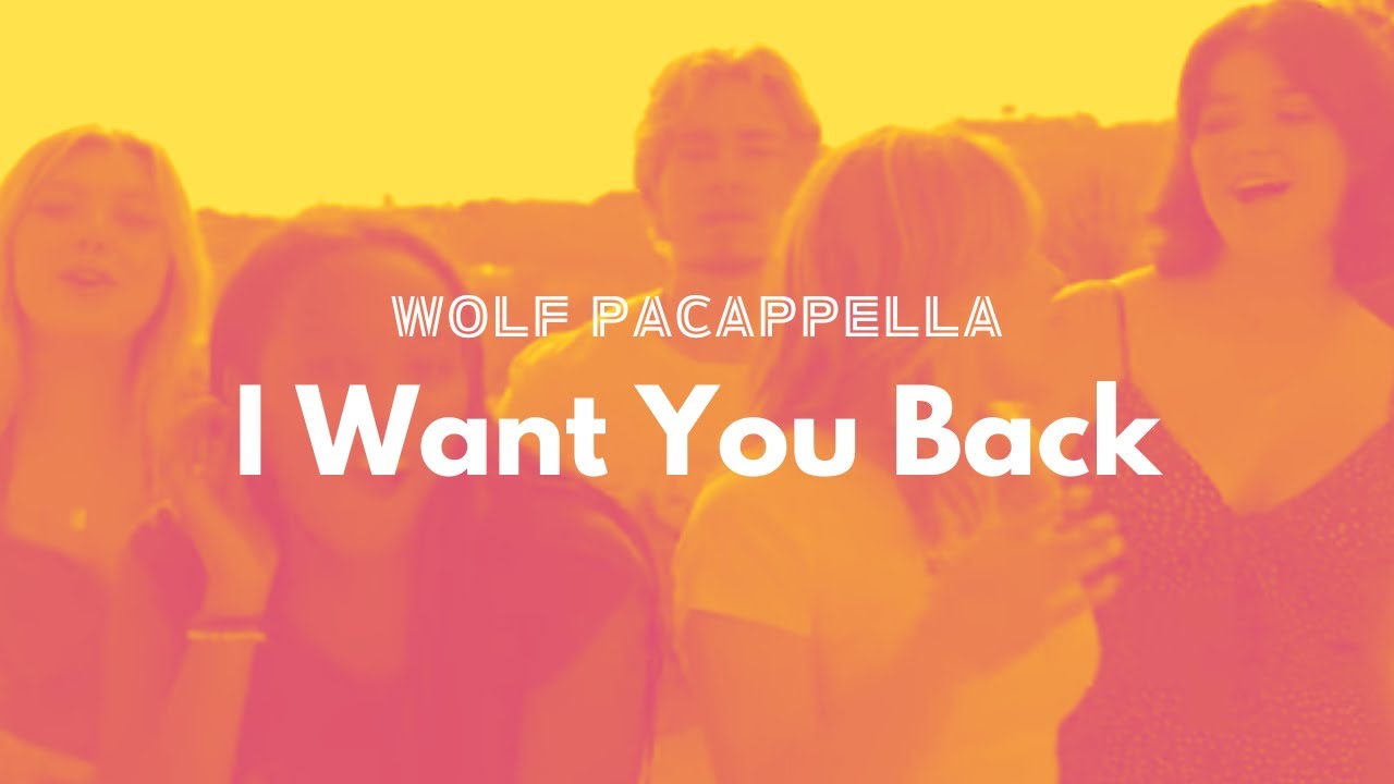 Want You Back (Cover by Wolf PACappella) - YouTube