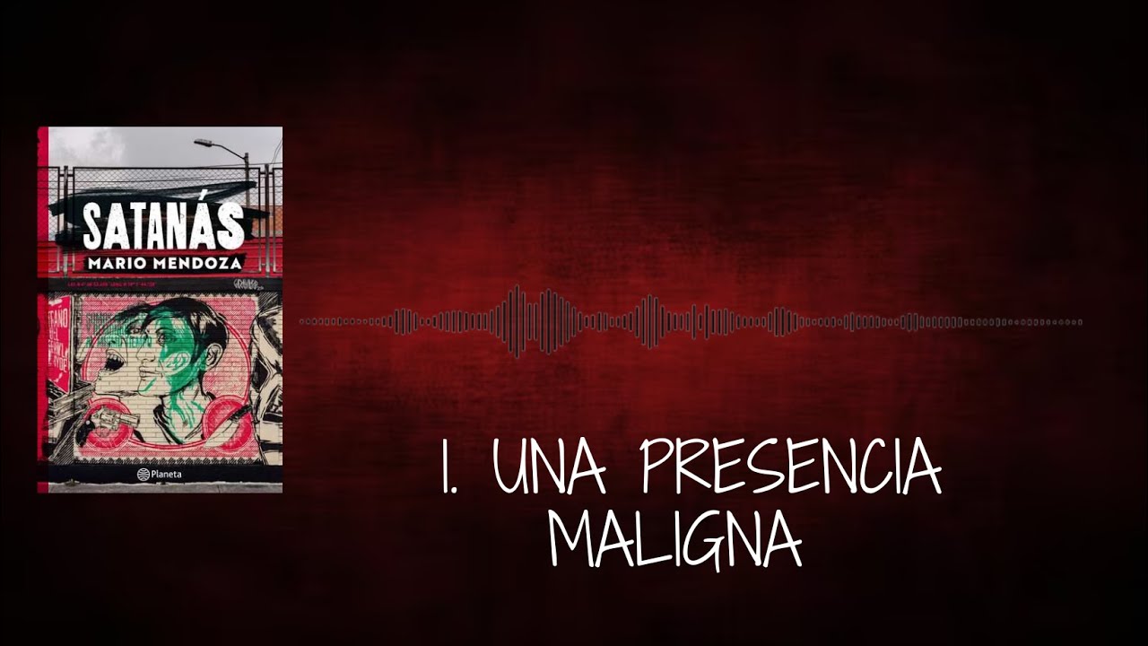Audiolibro Satanás l Mario Mendoza - YouTube