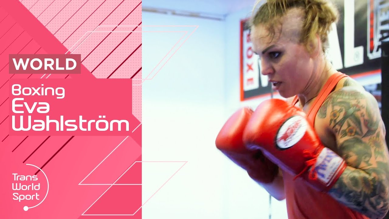 Finland's Greatest Ever Boxer Eva Wahlström | Trans World Sport - YouTube