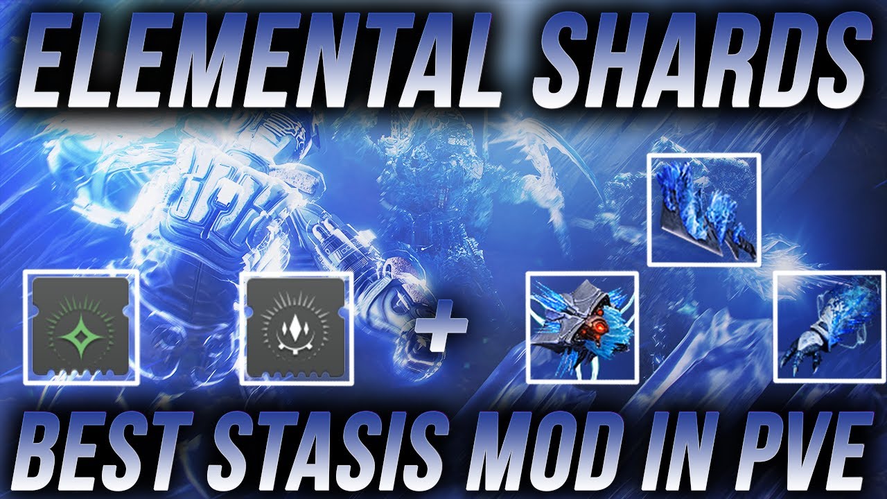 Elemental Shards the Best Stasis Mod! Hunter Titan and Warlock Builds ...
