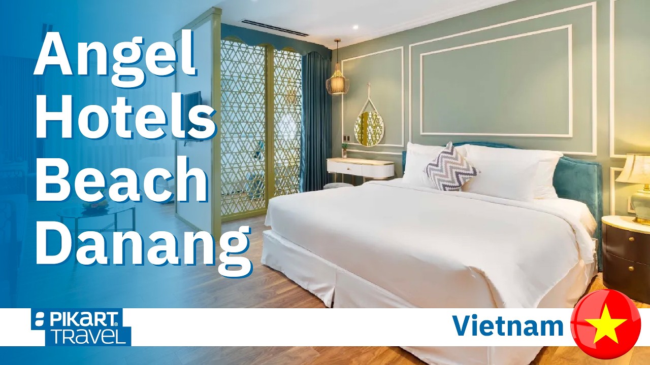 Angel Hotels Beach Danang, Vietnam - YouTube
