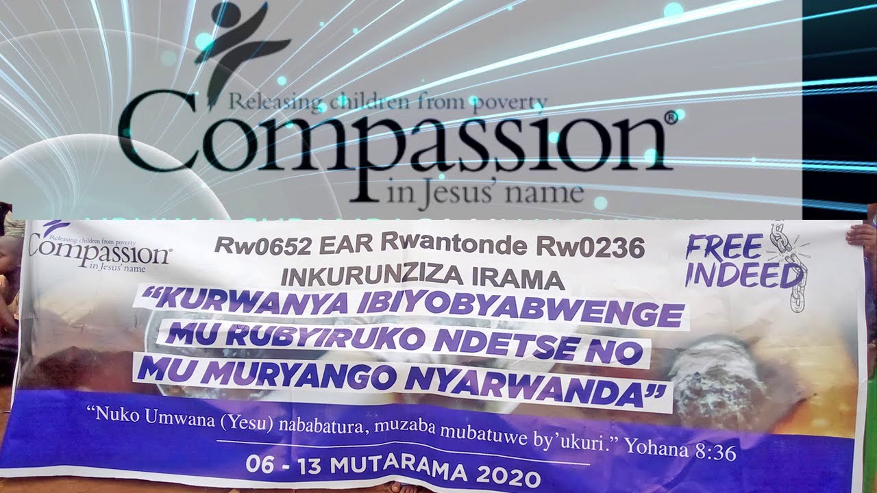 COMPASSION INTERNATIONAL RWANDA MU KURWANYA IBIYOBYABWENGE MU RUBYIRUKO ...