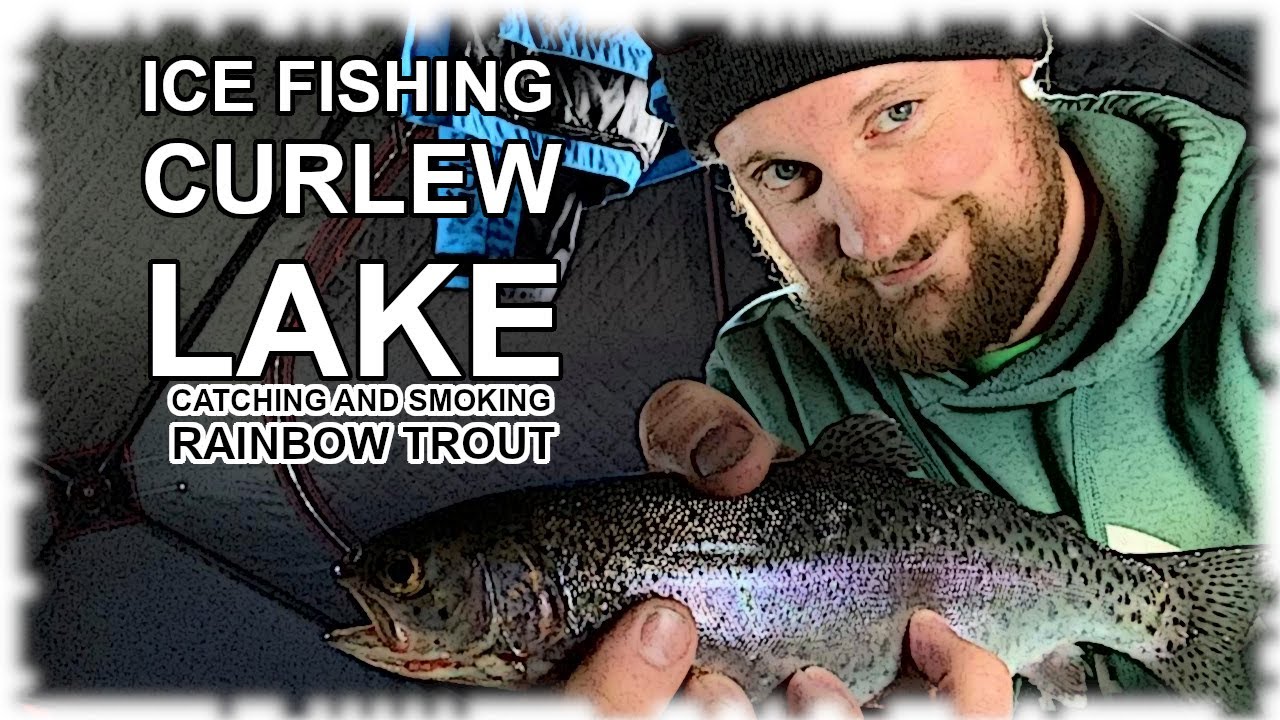 Ice Fishing Curlew Lake - Catching and Smoking Rainbow Trout - YouTube