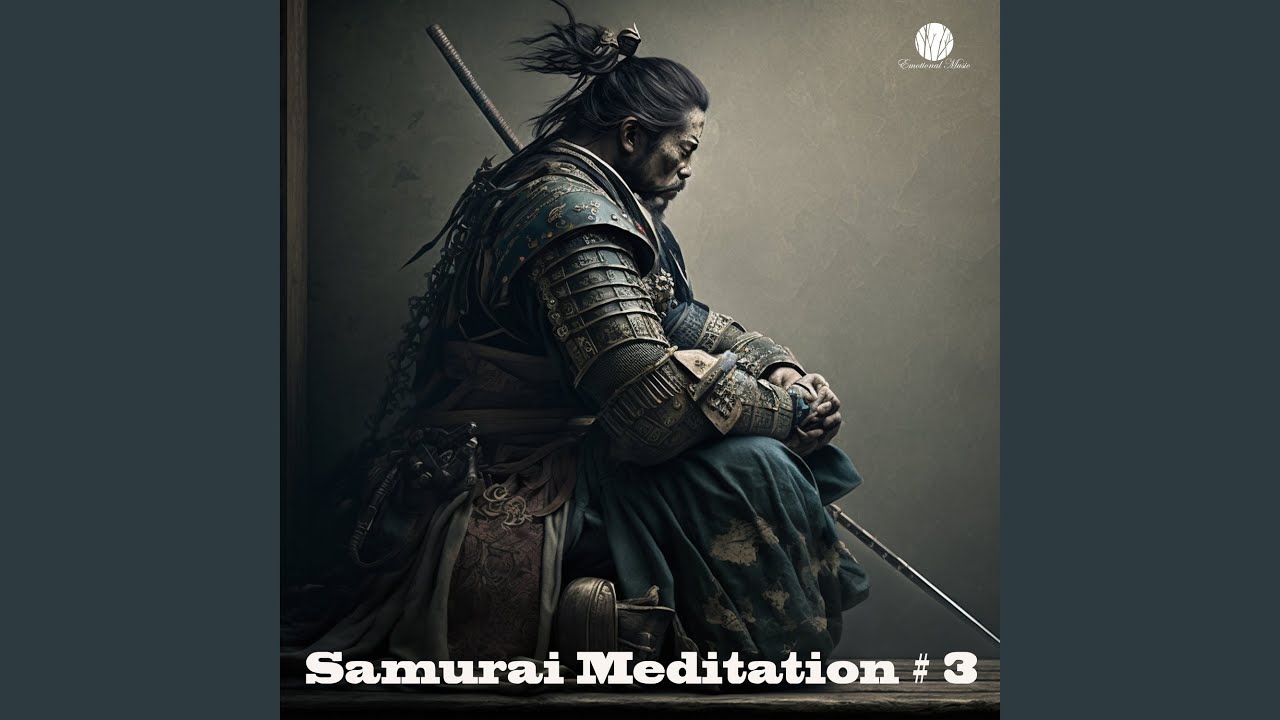 Samurai Meditation #3 - YouTube