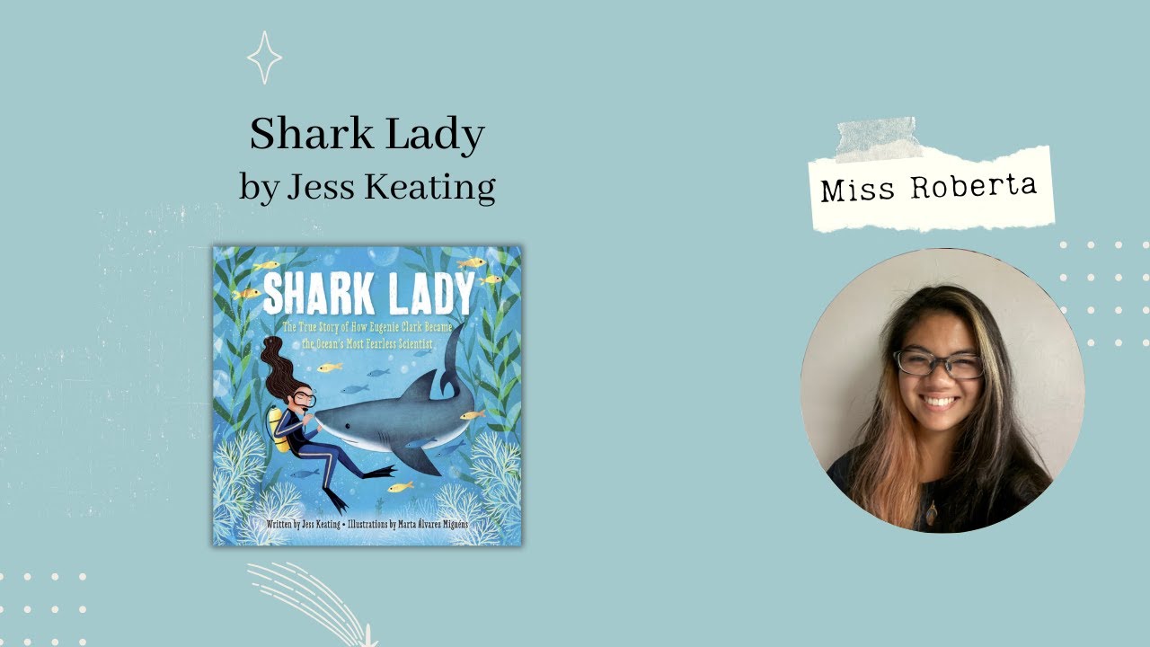 Miss Roberta Reads "Shark Lady" by Jess Keating - YouTube