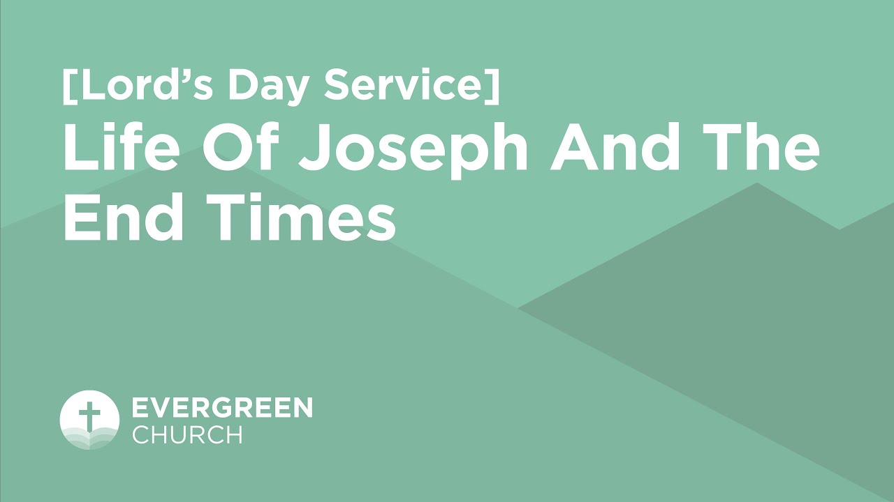 2/4/2024 | Life of Joseph and the End Times | Rev. Andrew Pak - YouTube