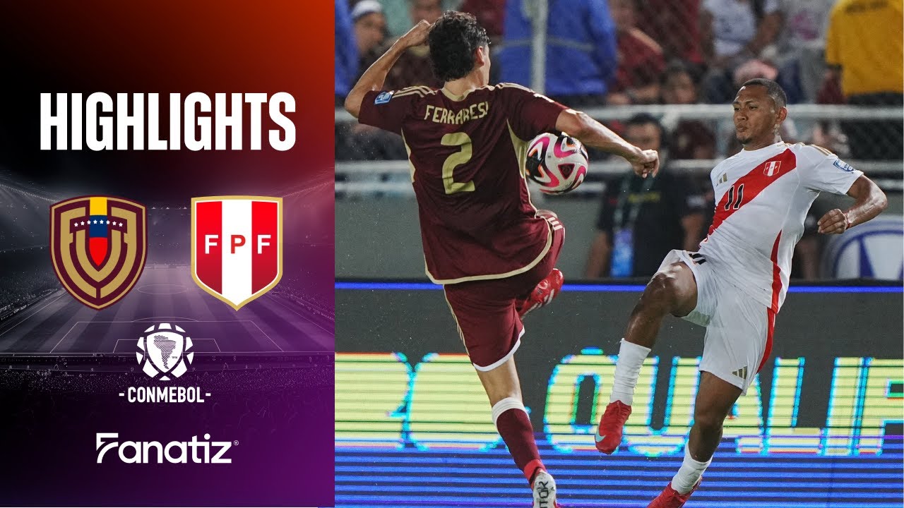 Venezuela vs Peru 1-0 | Extended Game Highlights | World Cup Qualifiers ...