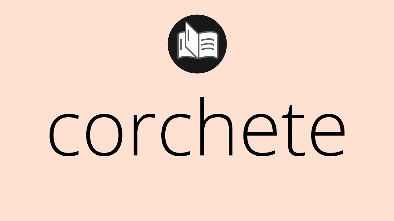 Que significa CORCHETE • corchete SIGNIFICADO • corchete DEFINICIÓN ...