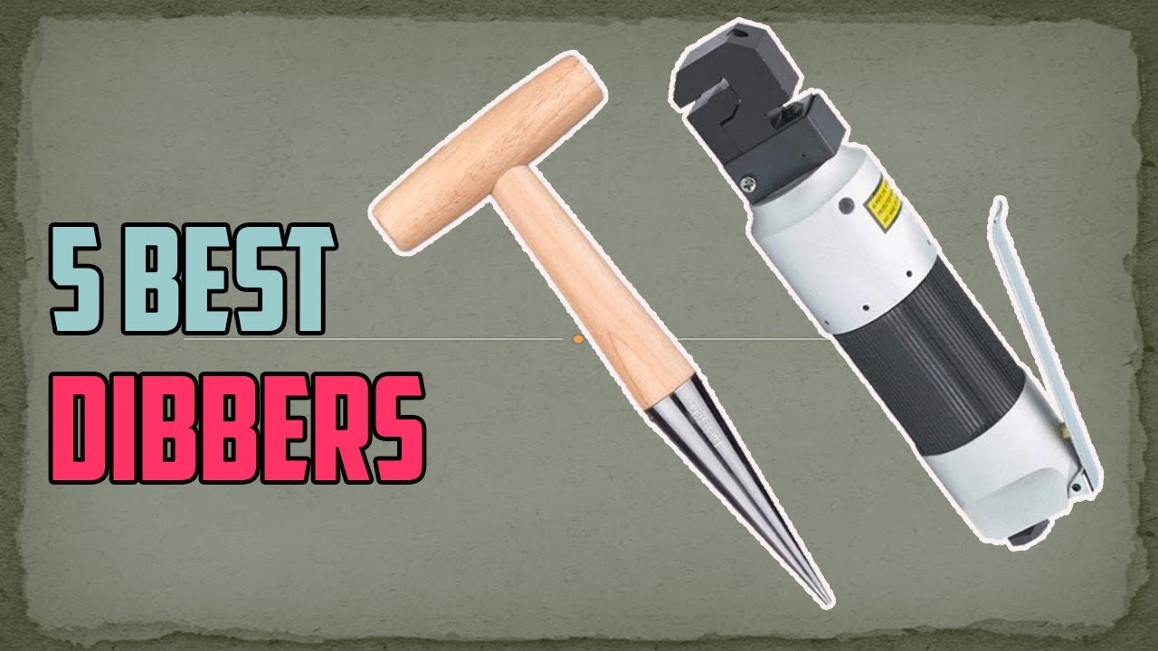 5 Best Dibbers - YouTube