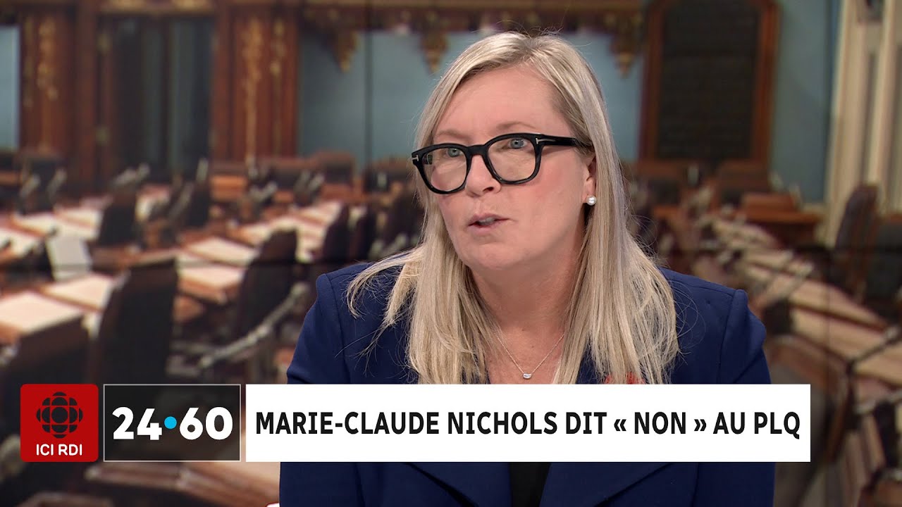 24•60 | La députée Marie-Claude Nichols ne réintégrera pas le caucus ...