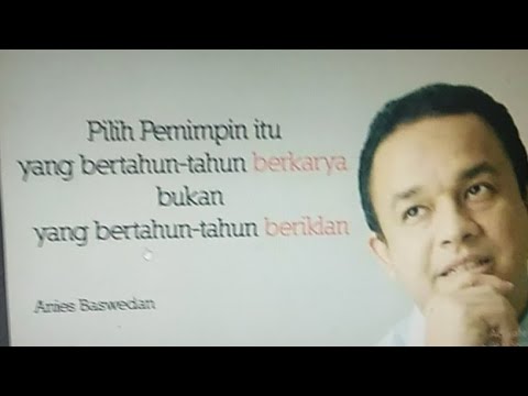QUOTES MENARIK ANIES BASWEDAN - YouTube