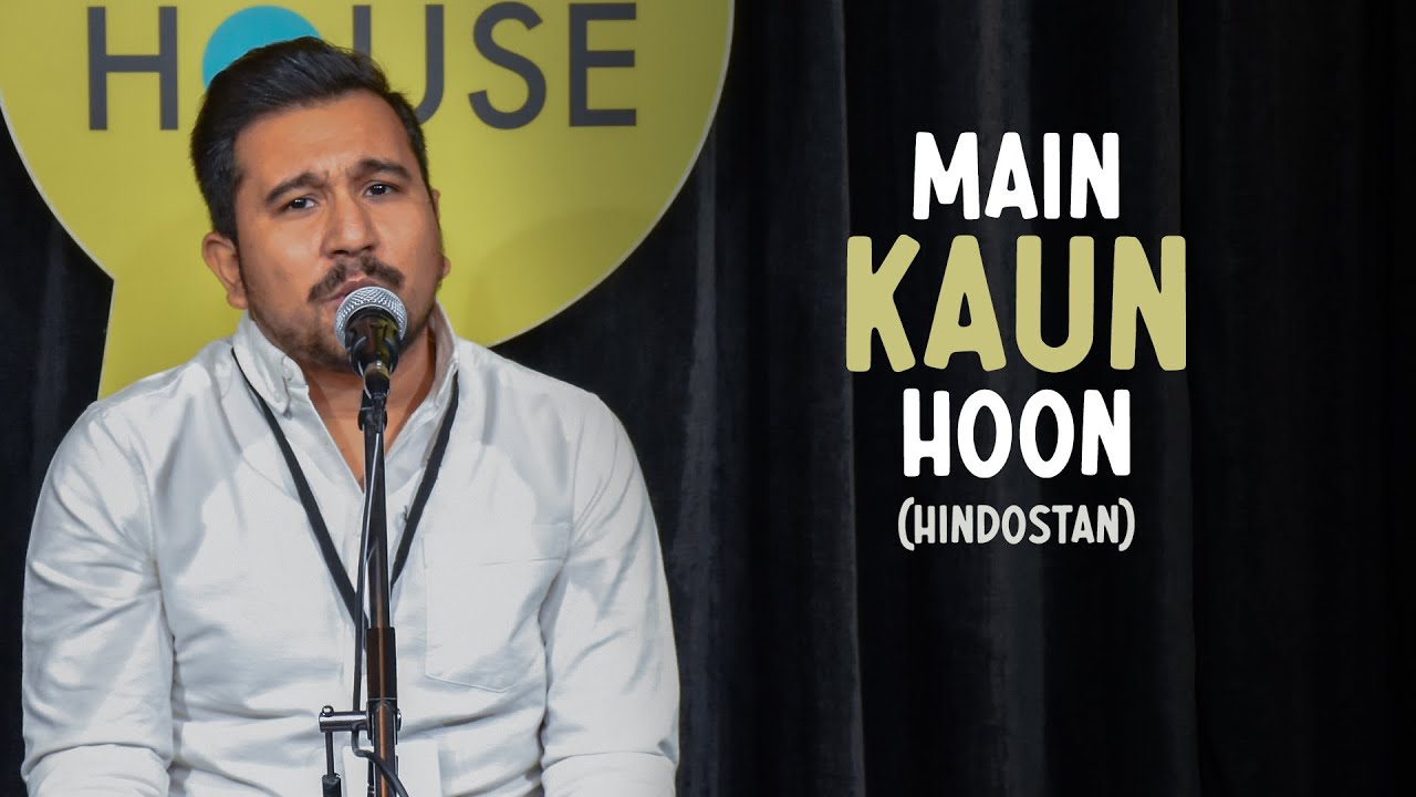 Main Kaun Hoon (Hindostan) | Vasu Walia | The Social House Poetry #patriotic #LoveForIndia - YouTube