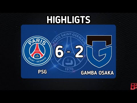 HIGHLIGHT PSG VS GAMBA OSAKA | TOUR TO JAPAN 2022