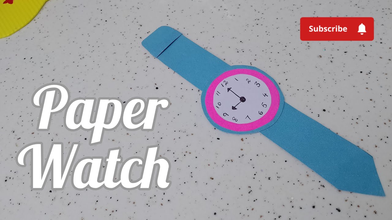 Paper Watch ⌚ | How To Make Easy Paper Watch For Kids | Paper Craft ...