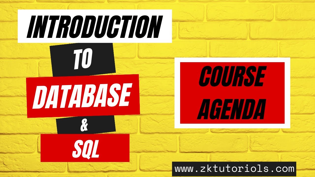 SQL Tutorial For Beginners | SQL Course | SQL Training | | SQL Course Agenda | ZK Tutorials ...
