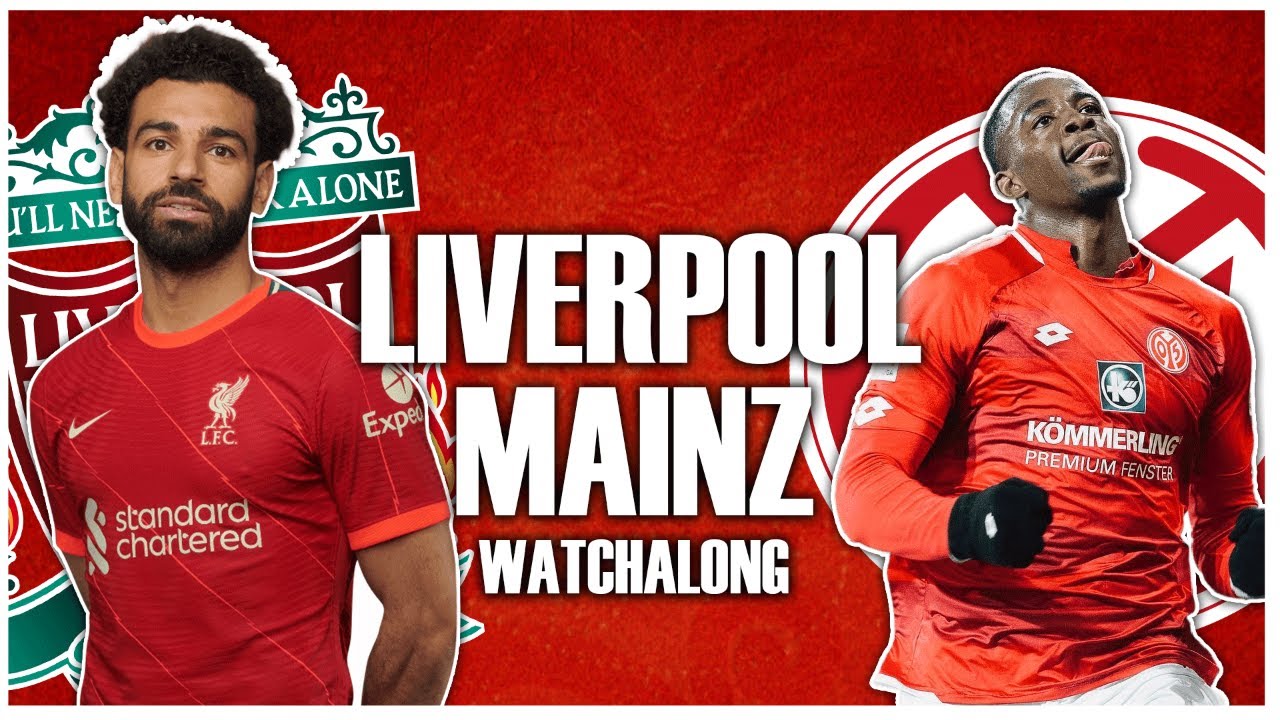 LIVERPOOL VS MAINZ LIVE WATCHALONG | Friendly Match - YouTube