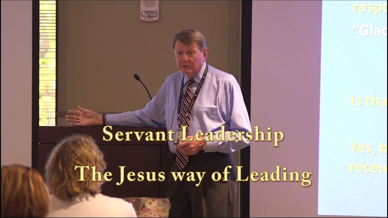 Servant Leadership — The Jesus Way of Leading - YouTube