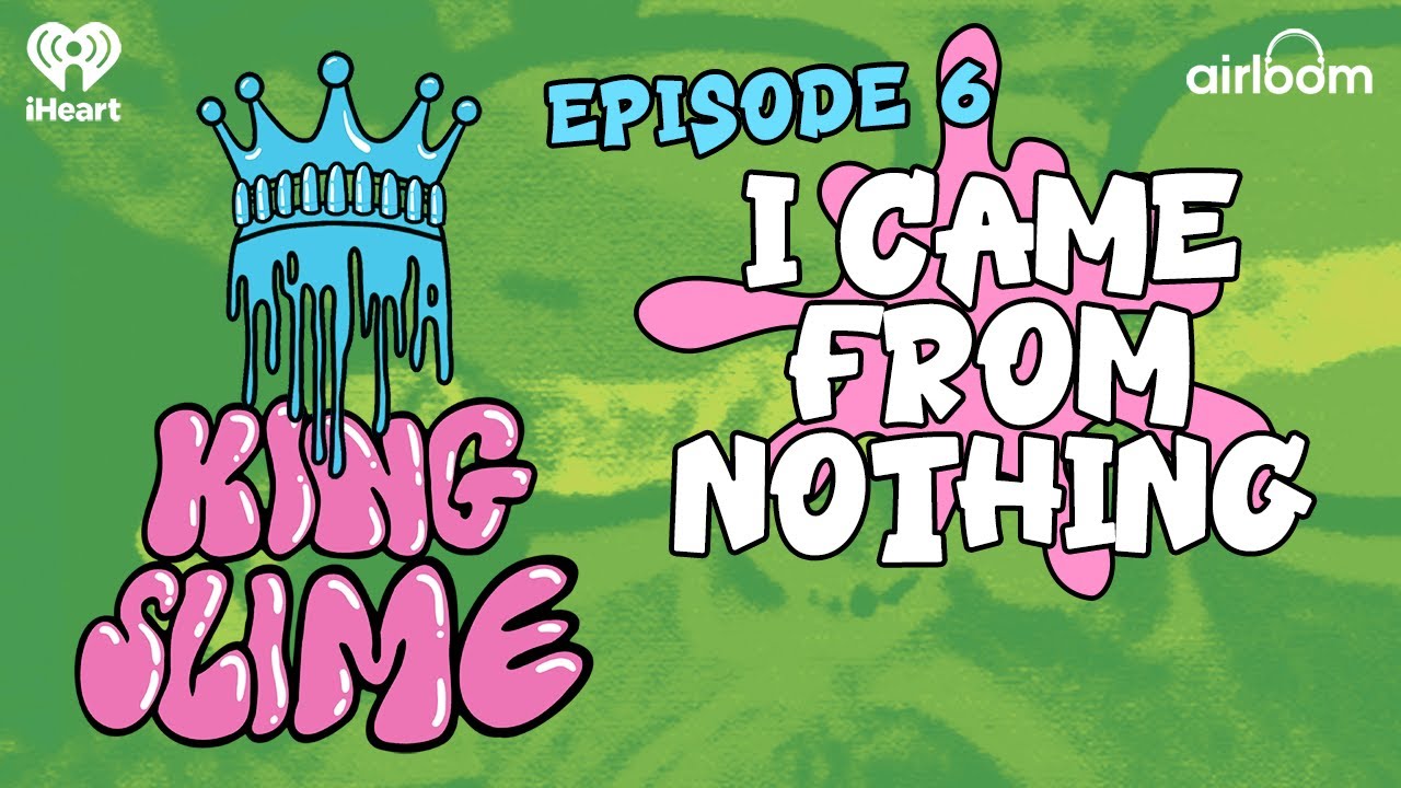 Episode 6: I Came From Nothing | King Slime: The Prosecution of Young ...