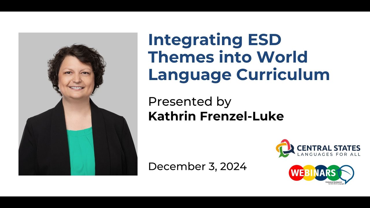 [WEBINAR] "Integrating ESD Themes into World Language Curriculum" - YouTube