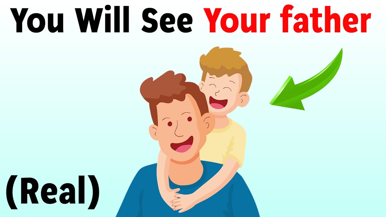 You will See YOUR Father in this video 😮 - YouTube