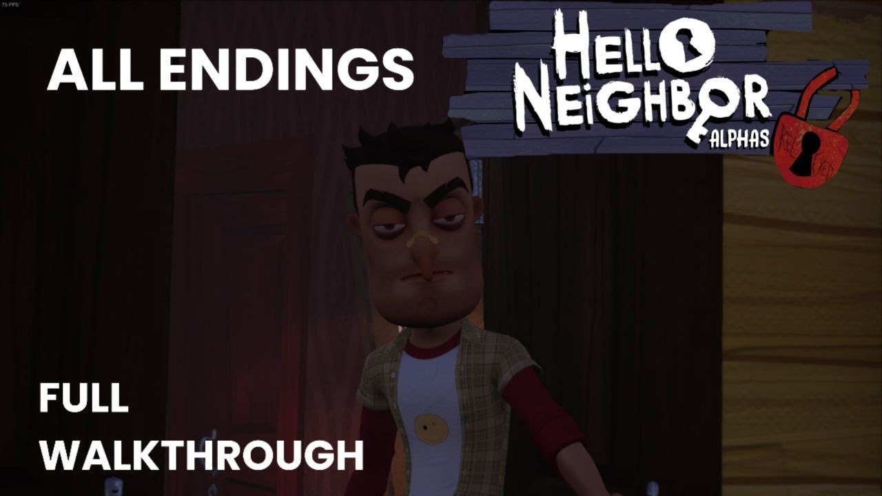 ALPHAS RELOCKED - HELLO NEIGHBOR MOD | ALL ENDINGS & FULL WALKTHROUGH ...