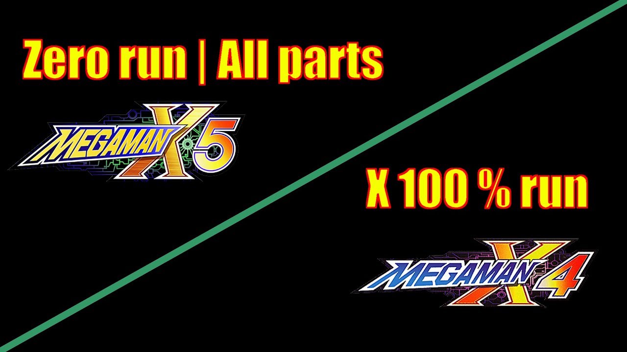Mega Man X5, Zero run, all parts! Later: Mega Man X4, X 100% run ...