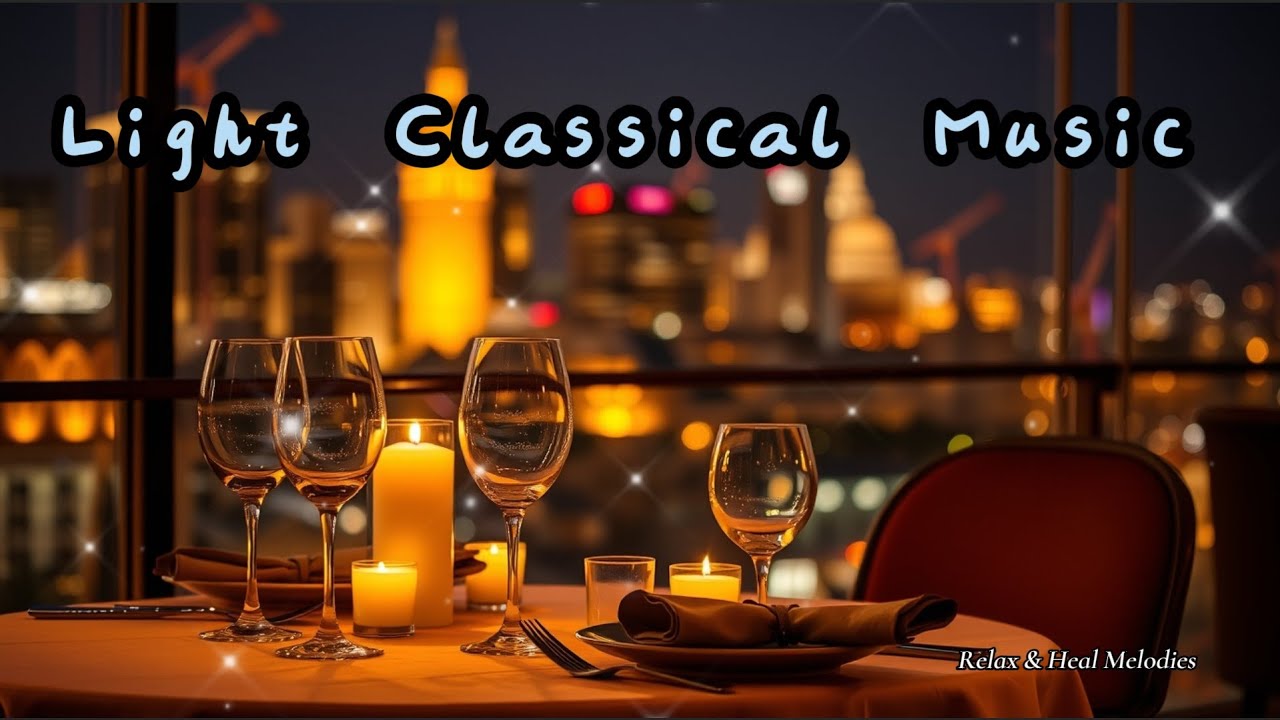 Elegant Piano & Violin | Light Classical Music for Relaxation & Dining ...