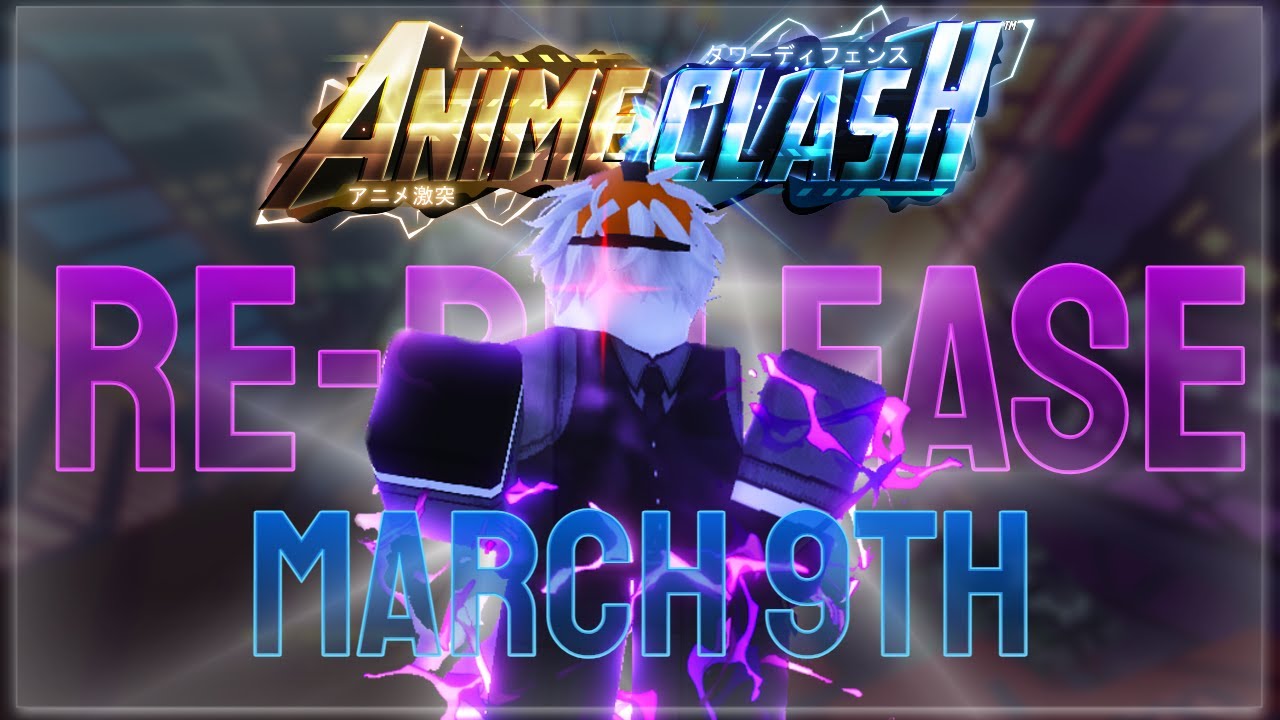 Official Information on Anime Clash Re-Release! - YouTube