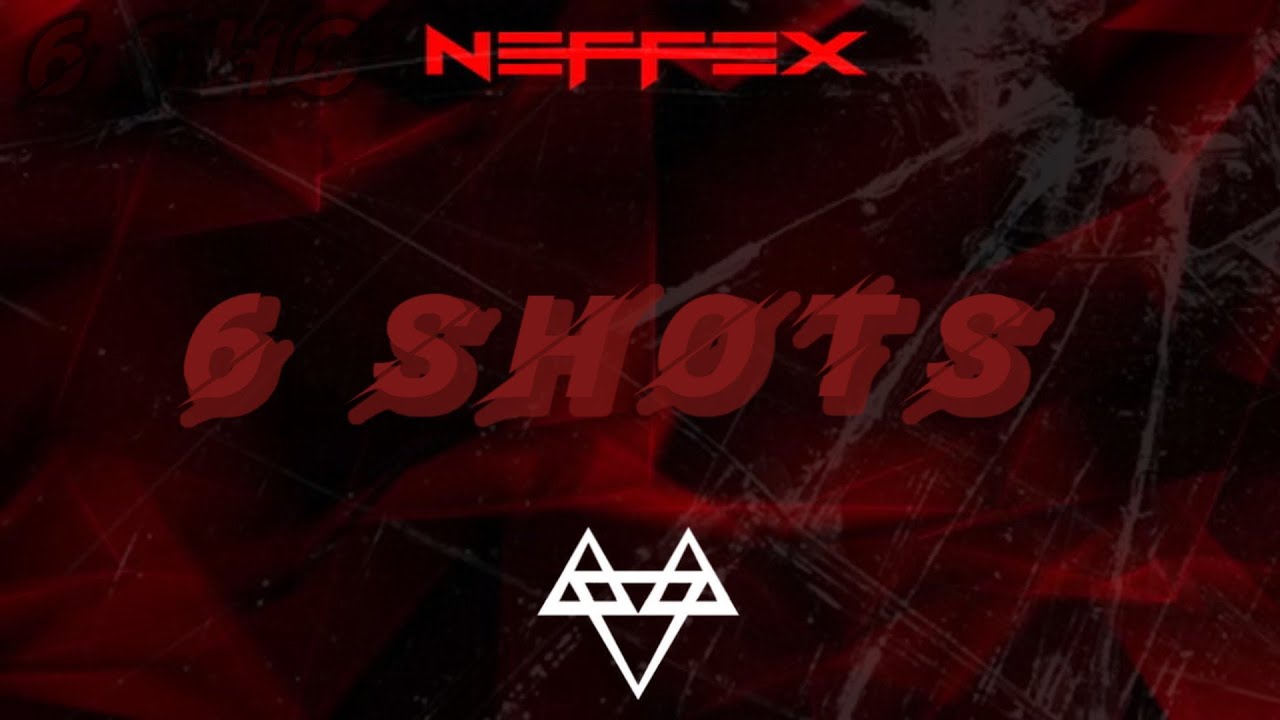 NEFFEX - 6 Shots Instrumental - YouTube