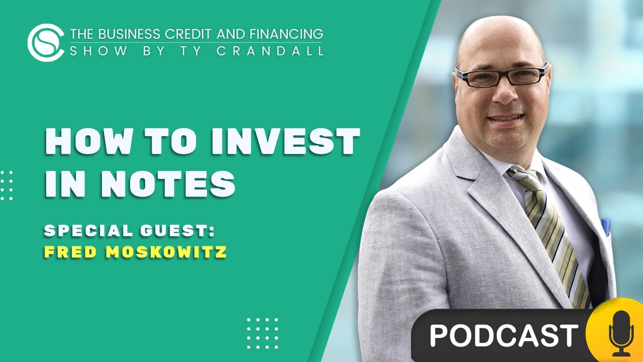 How to Invest in Notes with Fred Moskowitz - YouTube
