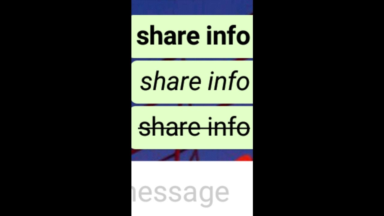 Whatsapp features for texting (Bold, Italic,underline) (share info ...
