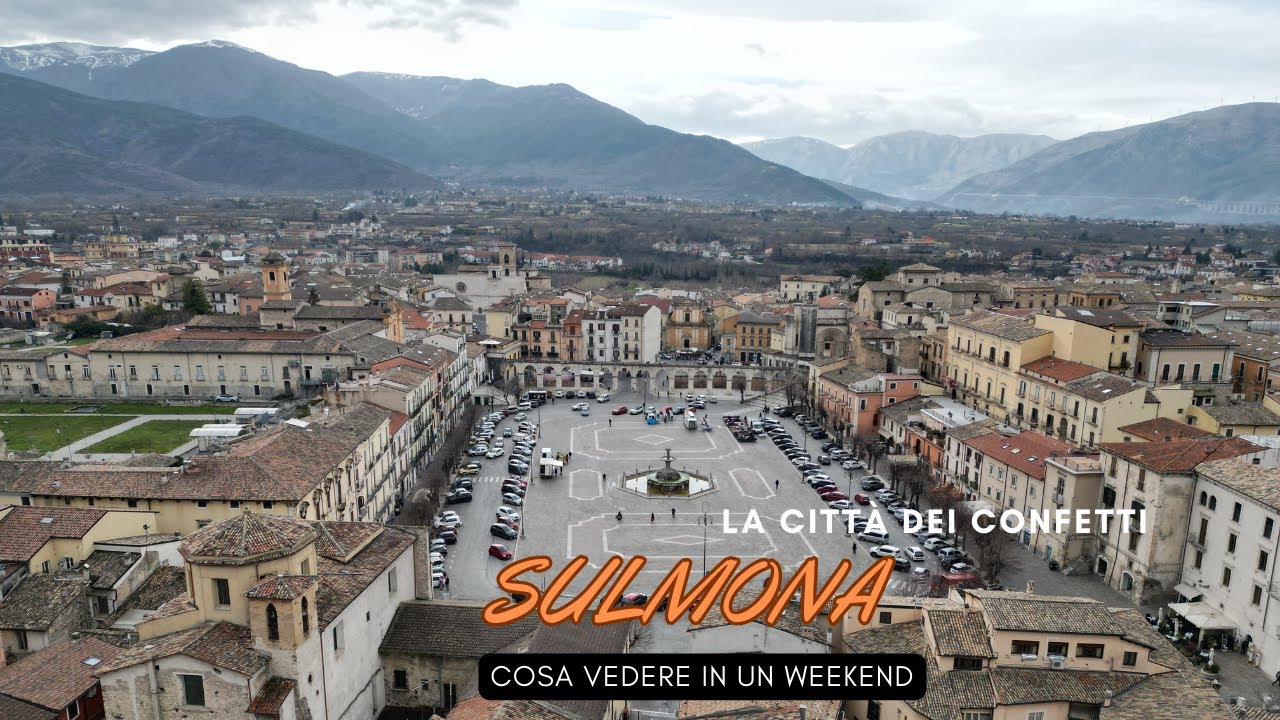 Sulmona città dei confetti e non solo - cosa vedere in un Weekend - YouTube