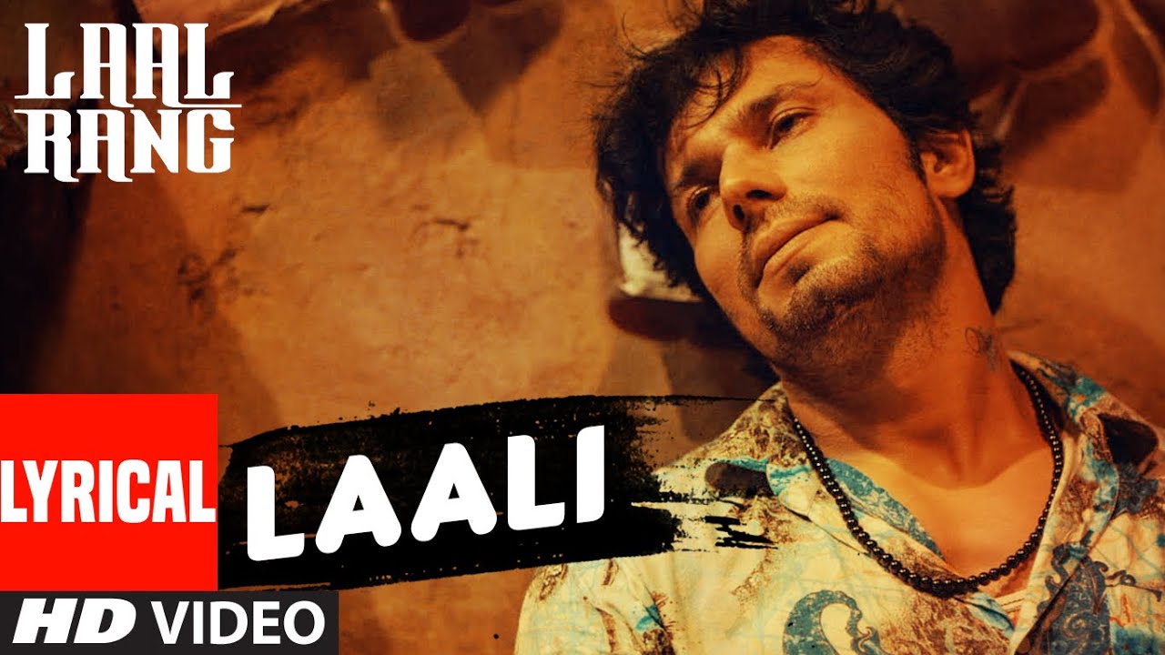 LAALI Full Song With Lyrics | LAAL RANG | Randeep Hooda | T-Series ...