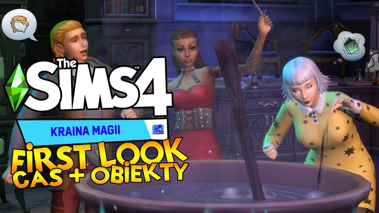 Bij Mnie Różdżką i Dopychaj Miotłą First Look: The Sims 4 Kraina Magii ...