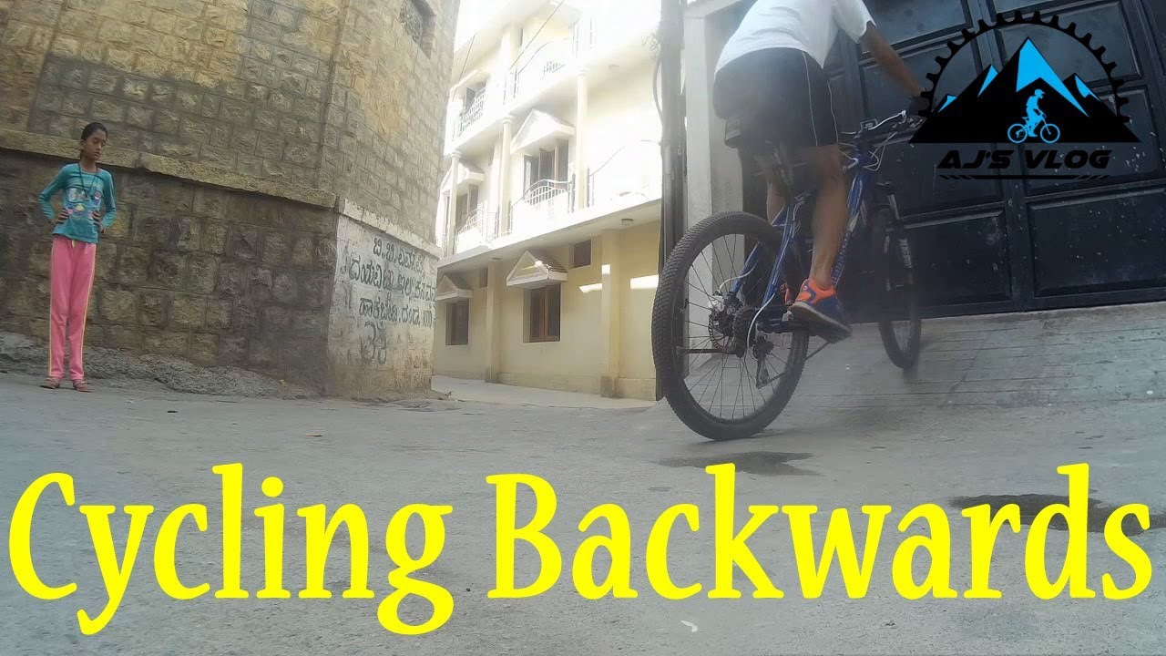 Cycle backwards | How to | Cycling skills | Ajsvlog | Indian cycling ...