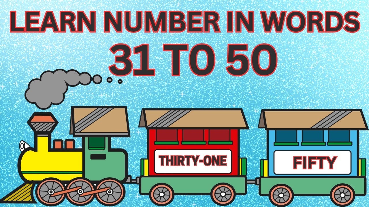 Numbers 31 to 50 | Numbers 31 to 50 in words | Numbers 31 to 50 song ...