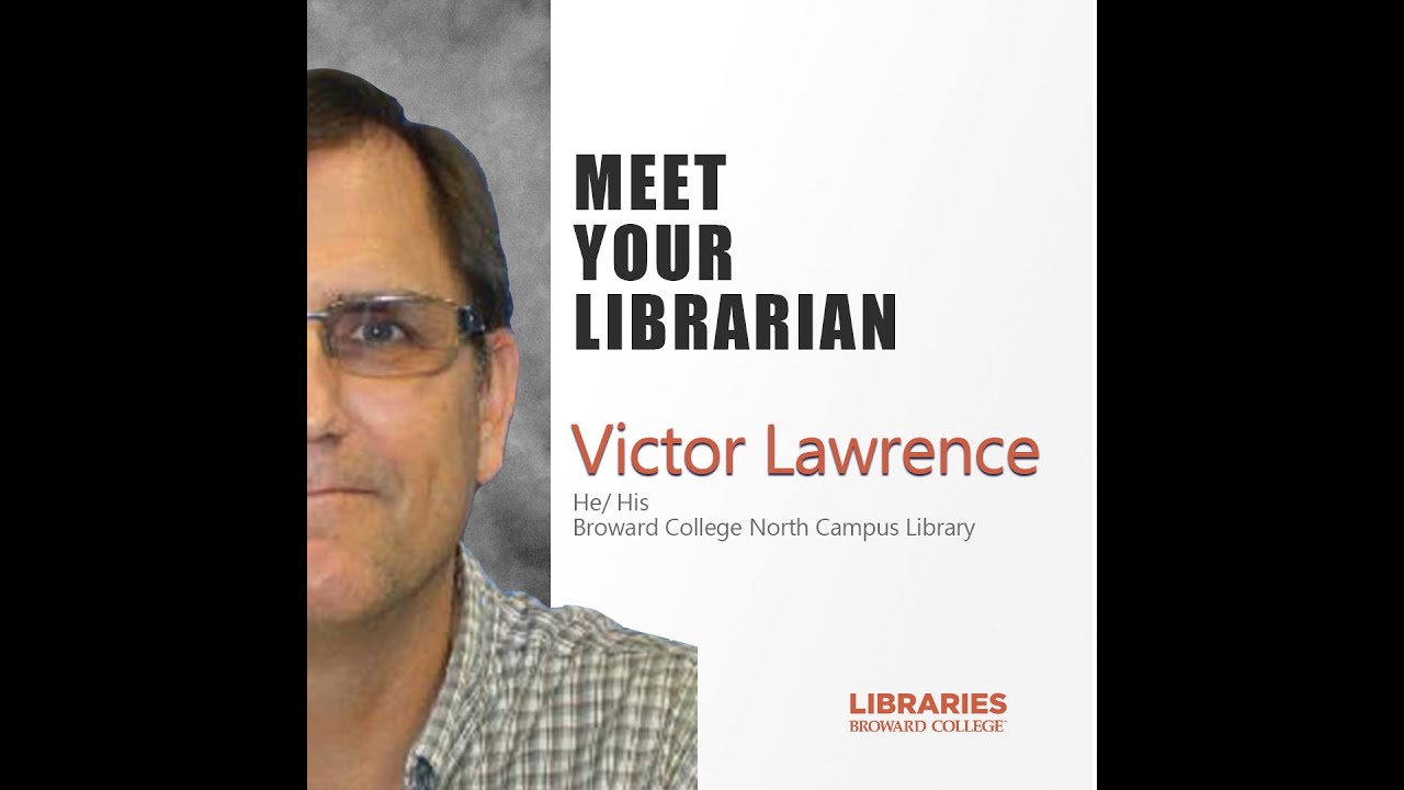 MeetYourLibrarian-Victor Lawrence - YouTube