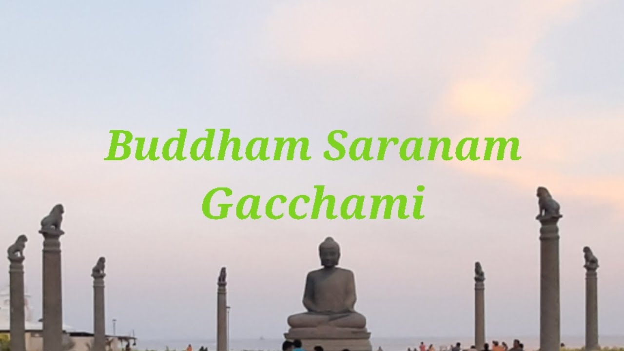 Buddham Saranam Gacchami - YouTube