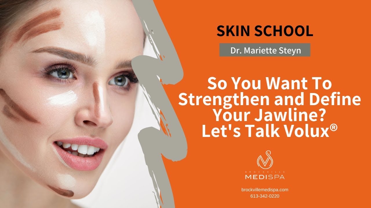 Dr. Steyn at Brockville Medispa Explains Juvederm VOLUX - YouTube